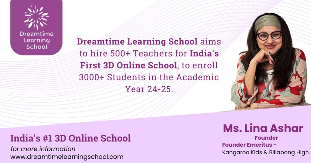 Dreamtime Learning School aims to hire 500+ Teachers for India's First ...